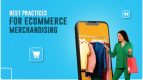 Ecommerce Merchandising: Why It Really Matters - Webiators